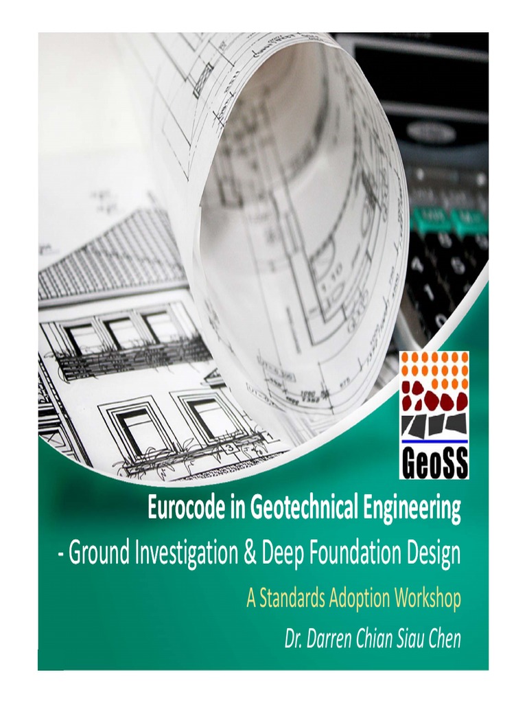 Eurocode in Geotechnical Engineering: Ground Investigation & Deep ...