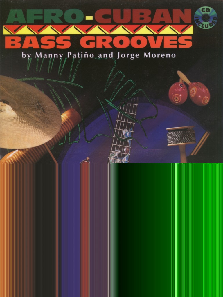 Afro Cuban Bass Grooves - Mani Patino y Jorge Moreno PDF | PDF