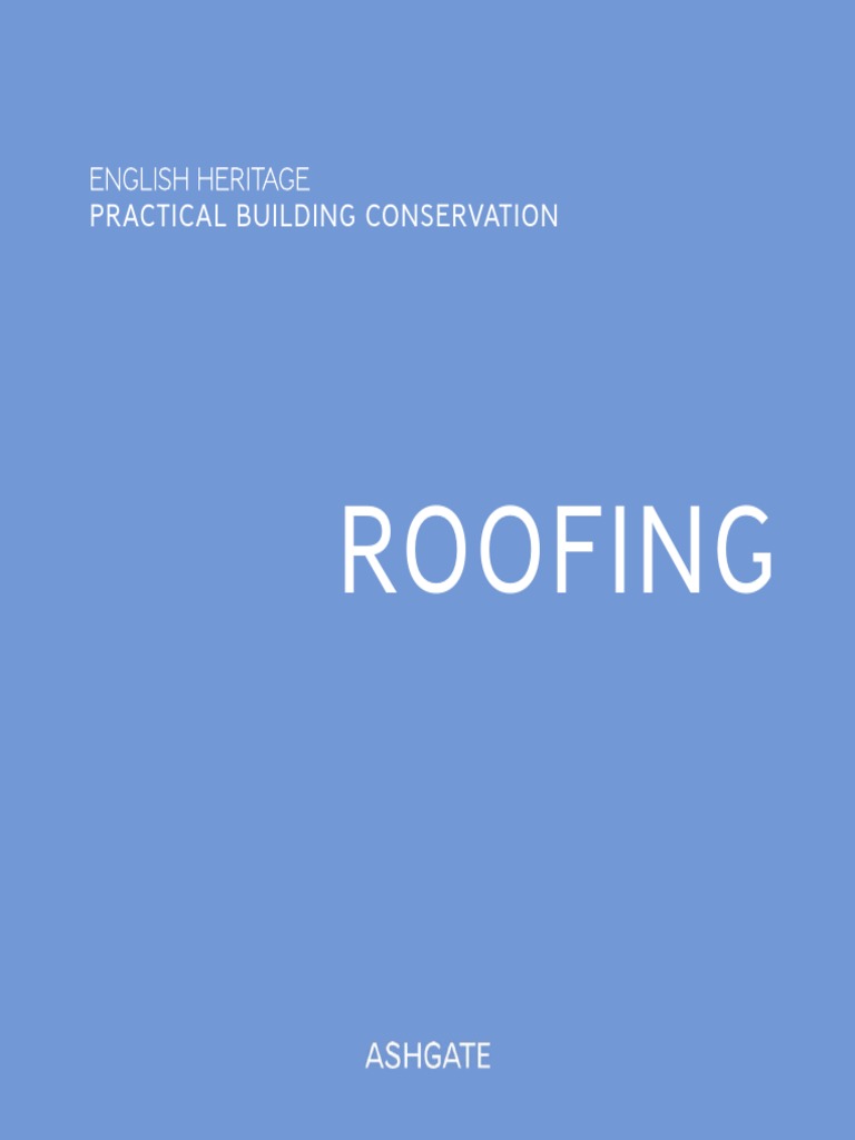 Roofing: Practical Building Conservation | PDF | Slate | Roof