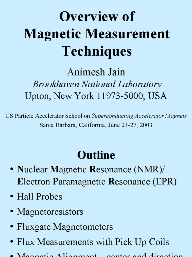 Overview of Magnetic Measurement Techniques: Brookhaven National ...