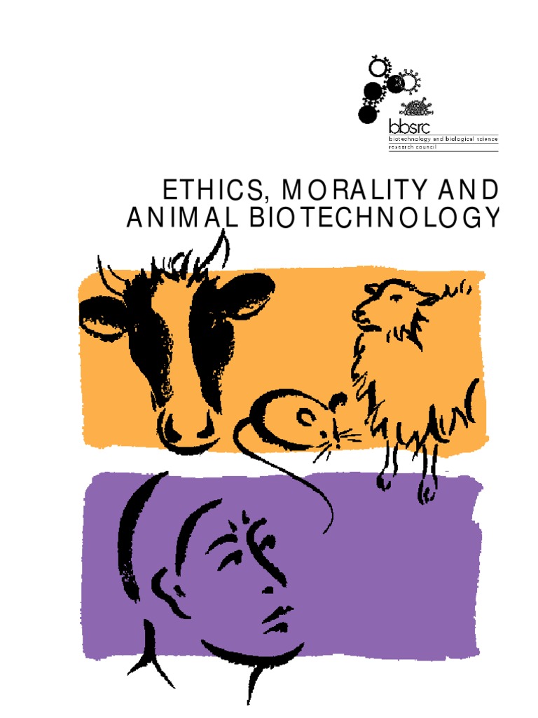 Ethics, Morality and Animal Biotechnology: Roger Straughan | PDF ...