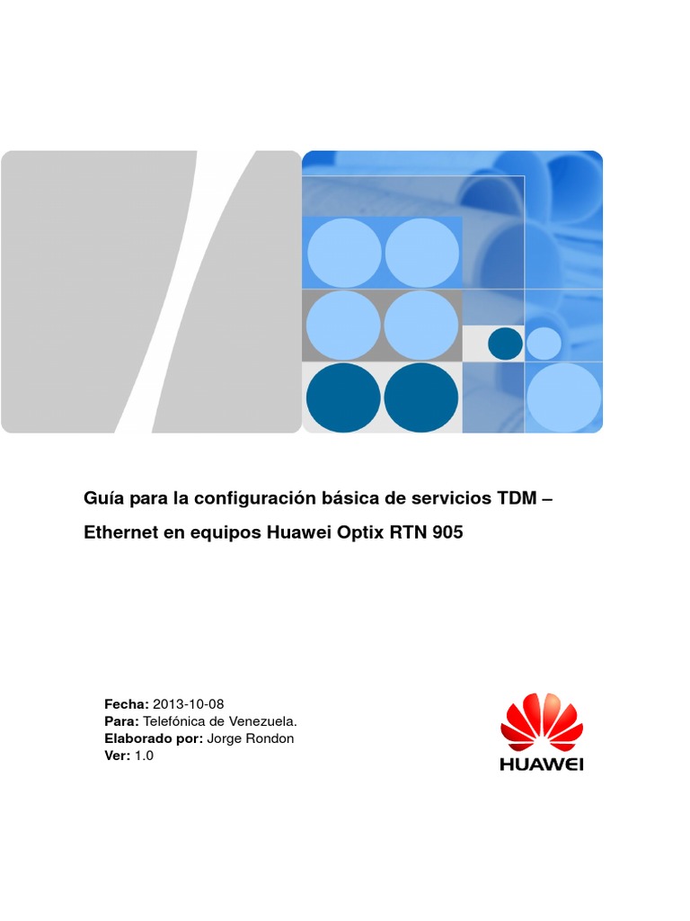 Guía Para La Configuración Básica de Servicios TDM Ethernet en Equipos Huawei Optix RTN 905 ...