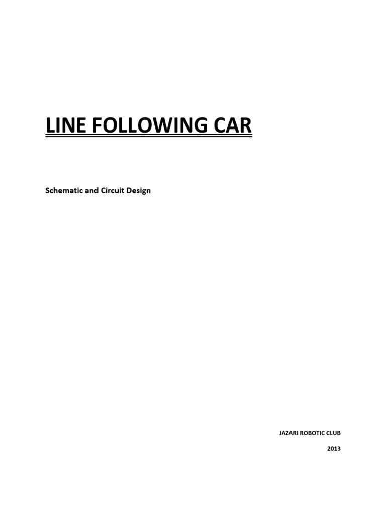 Line Following Car: Schematic and Circuit Design | Download Free PDF ...