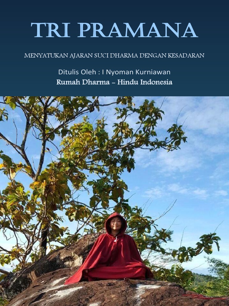 Tri Pramana Menyatukan Ajaran Suci Dharma Dengan Kesadaran | PDF