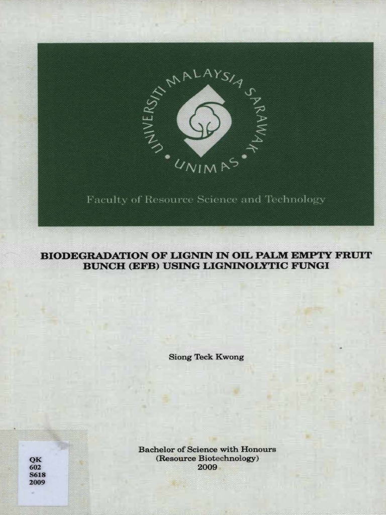 Optimization of Lignin Biodegradation from Oil Palm Empty Fruit Bunch ...