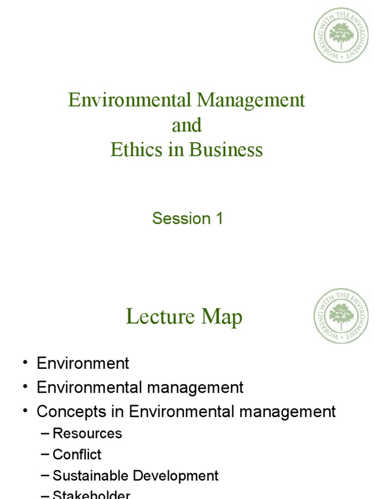 Environmental Management and Ethics in Business: Session 1 | PDF ...