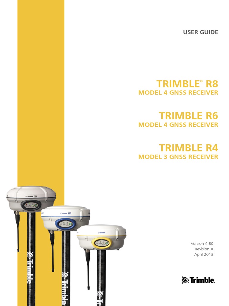 Trimble R8 Trimble R6 Trimble R4: Model 4 Gnss Receiver | PDF