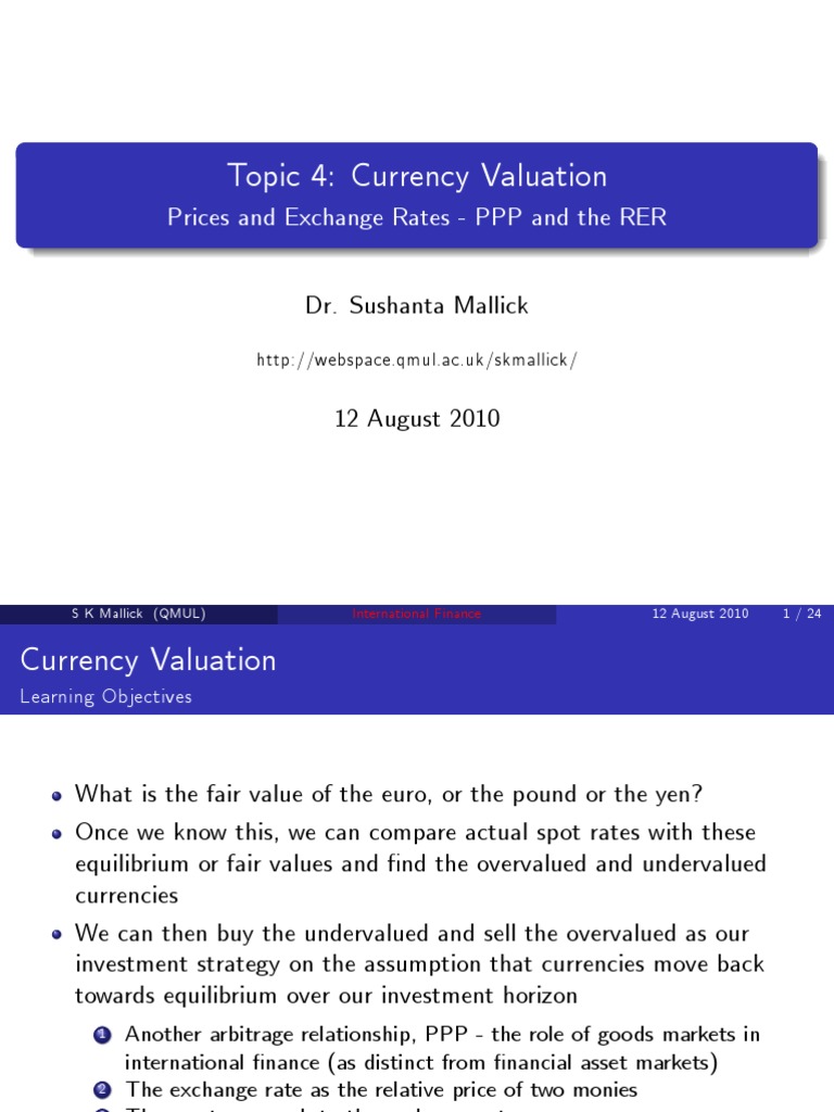 Topic 4: Currency Valuation: Prices and Exchange Rates - PPP and The ...