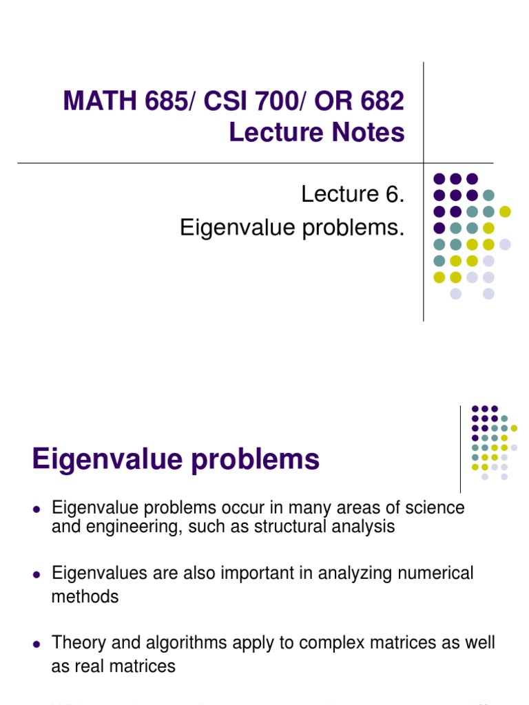 MATH 685/ CSI 700/ OR 682 Lecture Notes: Eigenvalue Problems | PDF ...