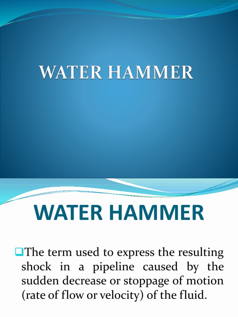 Water Hammer | PDF | Materials Science | Applied And Interdisciplinary ...
