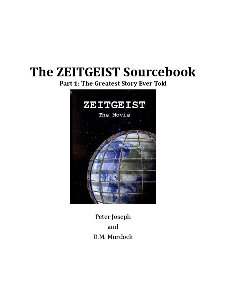 The ZEITGEIST Source Book Part 1 The Greatest Story Ever Told | PDF ...