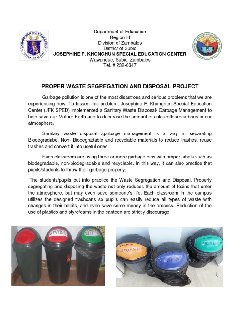 Proper Waste Segregation and Disposal Project: Josephine F. Khonghun ...