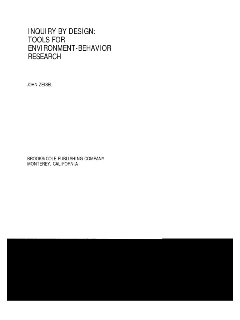 URBANISM - SOCIOLOGIE - INQUIRY BY DESIGN - John Zeisel - Observing Environmental Behavior PDF | PDF