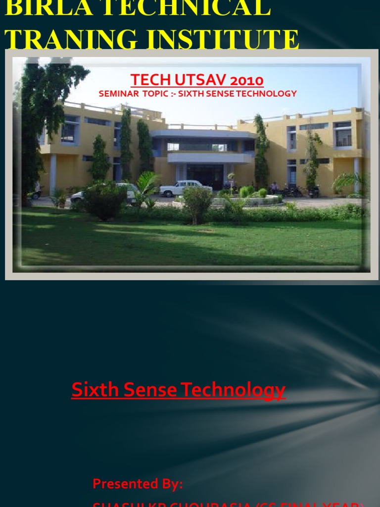 Tech Utsav 2010: Seminar Topic:-Sixth Sense Technology | PDF ...