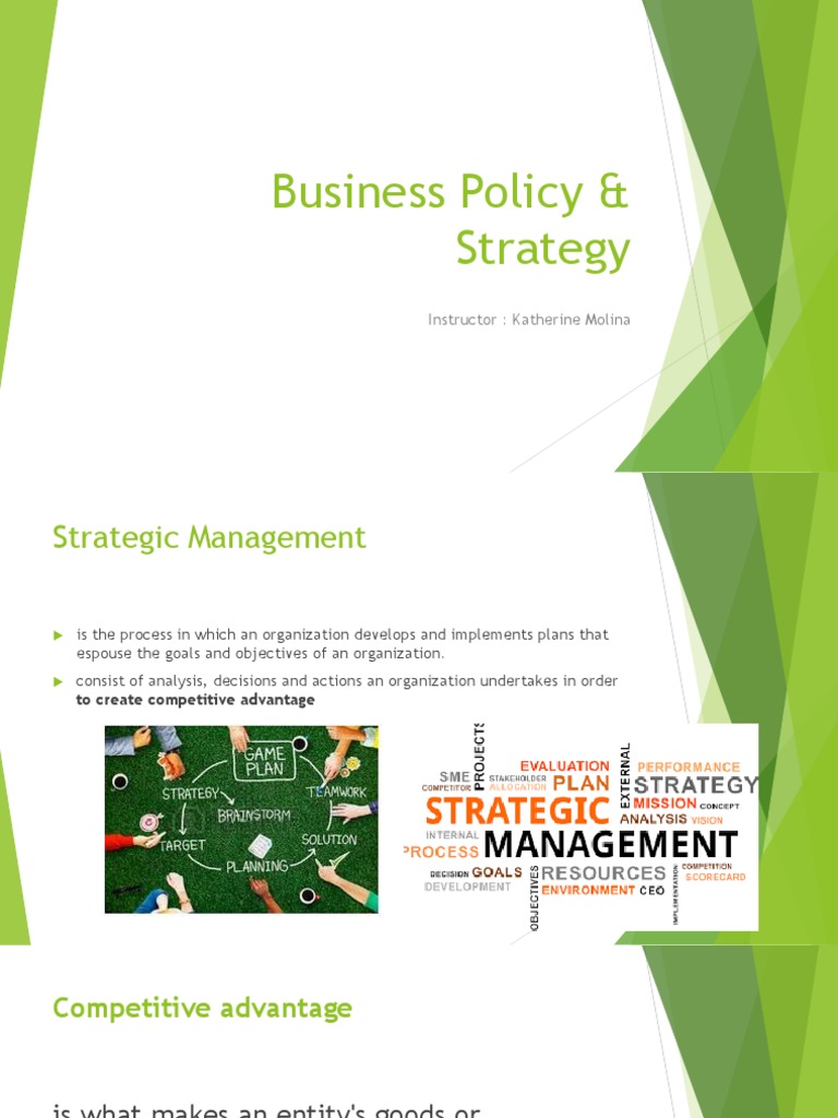 Business Policy & Strategy: Instructor: Katherine Molina | PDF