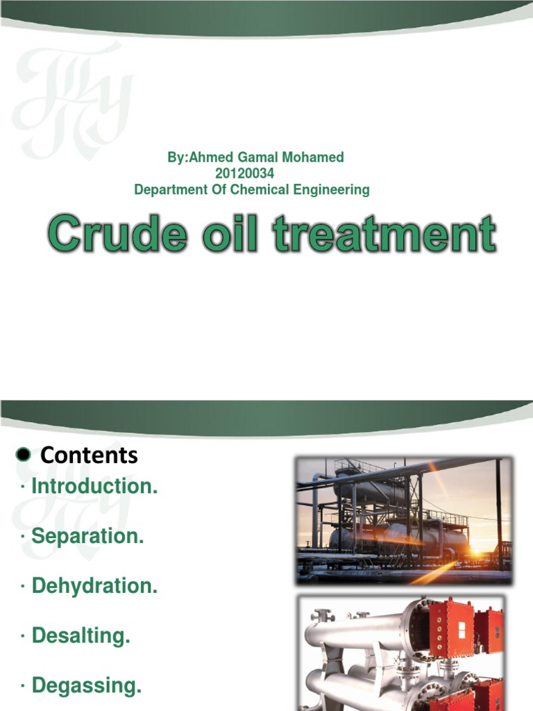 Crude Oil Treatment and Separation Processes | PDF | Emulsion | Furnace