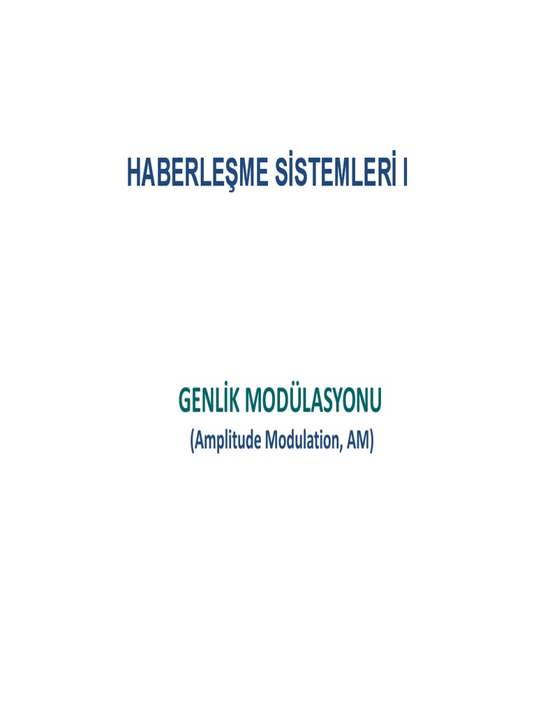 Genlik Modülasyonu (AM Modulation) - Haberleşme Mühendisliği | PDF