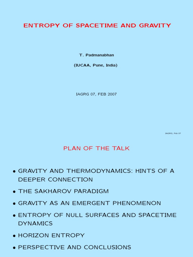 Entropy of Spacetime and Gravity: T. Padmanabhan (IUCAA, Pune, India) | PDF | Gauge Theory | Matter