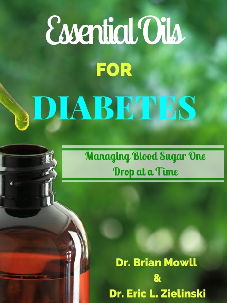 Essential Oil for Blood Sugar Balance | Diabetes Mellitus Type 2 ...