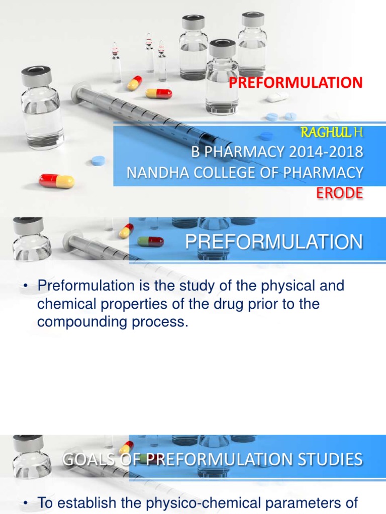 Preformulation: B PHARMACY 2014-2018 Nandha College of Pharmacy | PDF ...