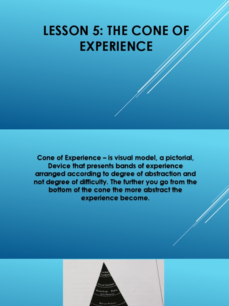 Lesson 5: The Cone of Experience | PDF | Abstraction | Experience