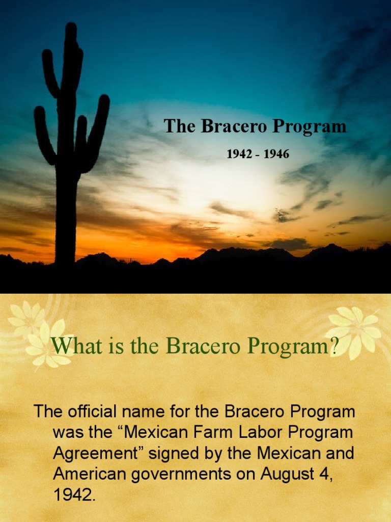 Bracero Presentation | PDF | Human Migration | The United States