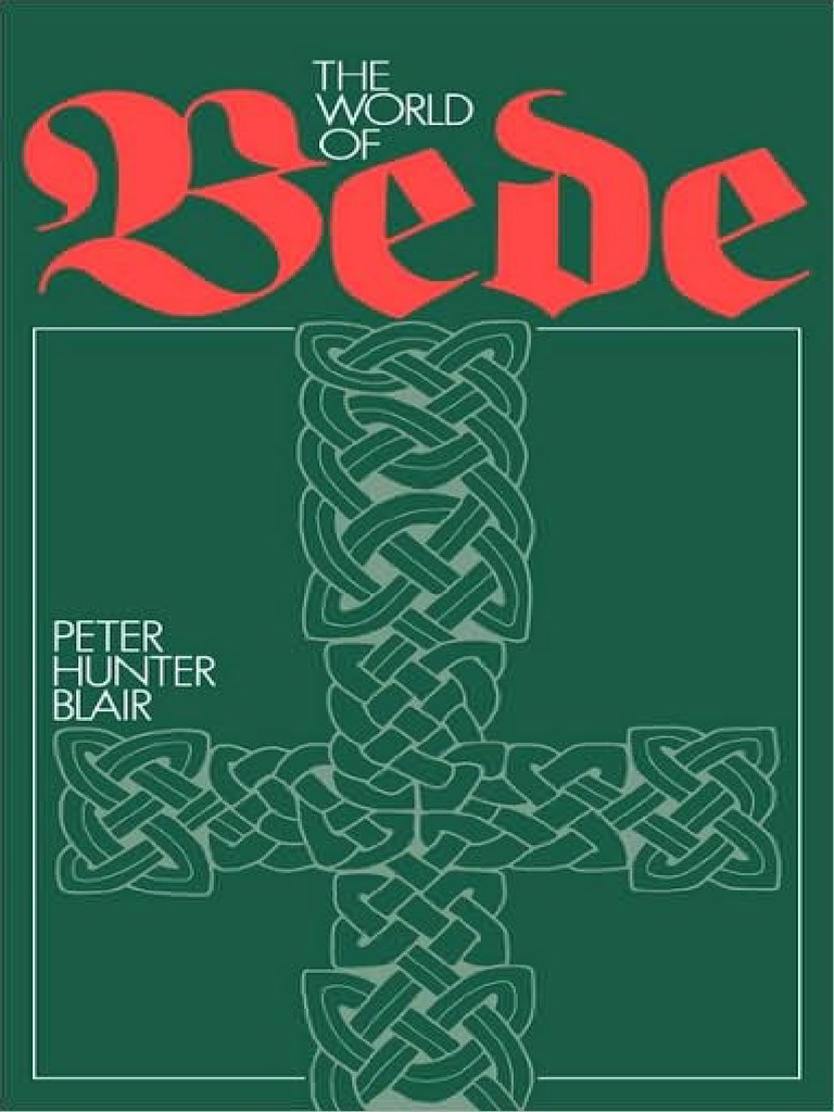 Peter Hunter Blair The World of Bede PDF | PDF | Picts | Bede