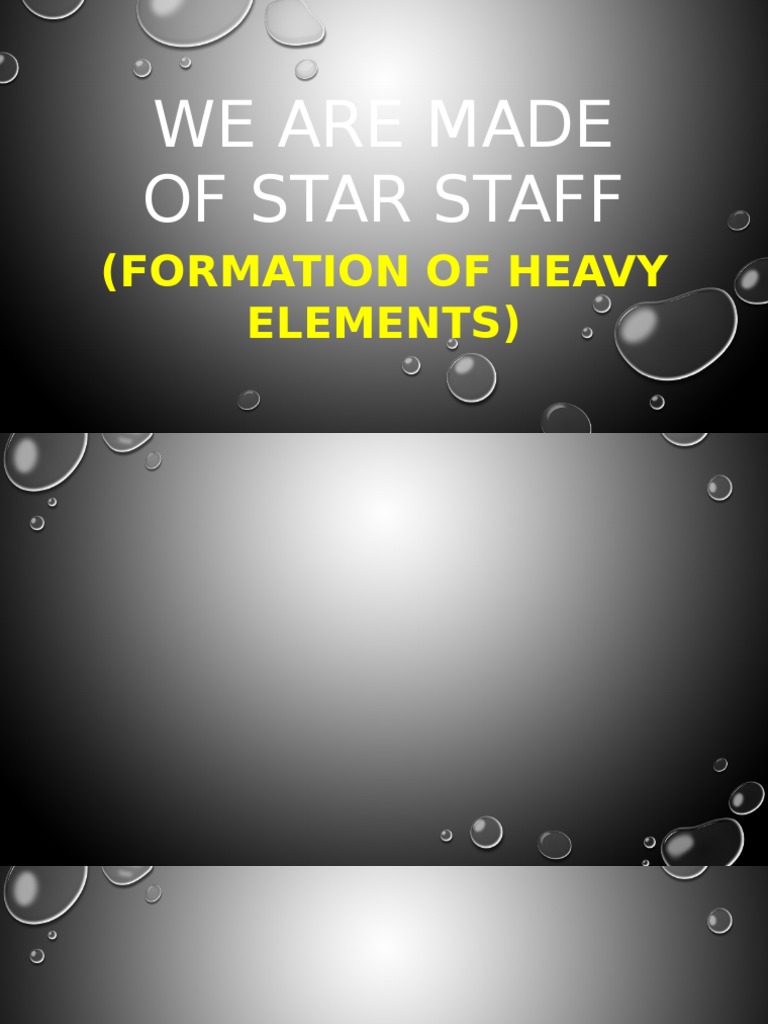 WE Are Made of Star Staff | PDF