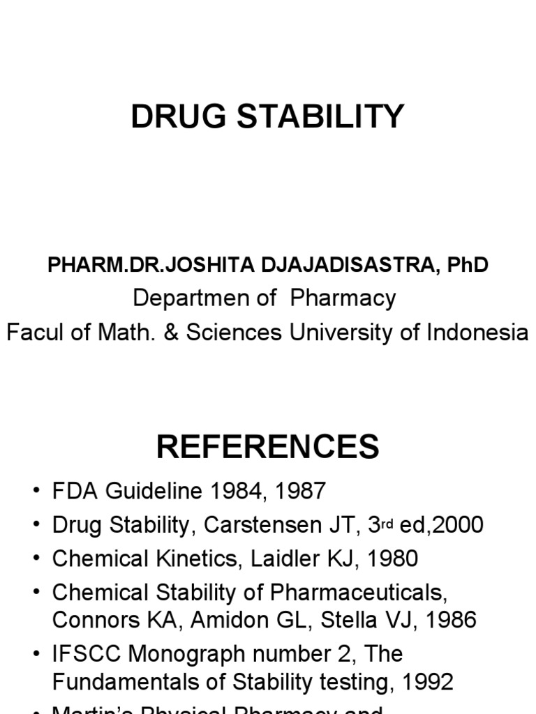 Drug Stability: Departmen of Pharmacy Facul of Math. & Sciences ...