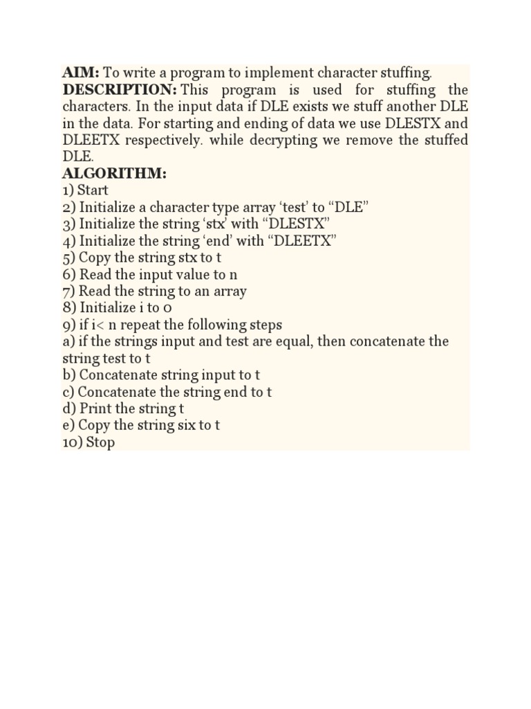 AIM: To Write A Program To Implement Character Stuffing. DESCRIPTION: This Program Is Used For ...