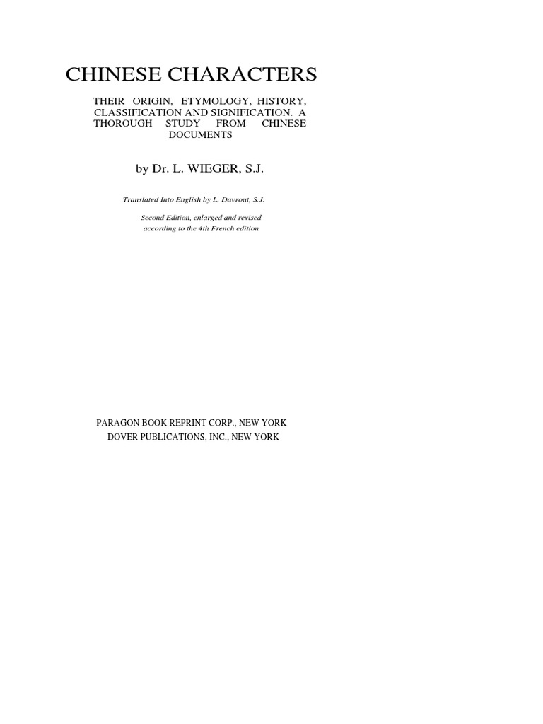 Chinese Characters Their Origin Etymology History Classification and ...