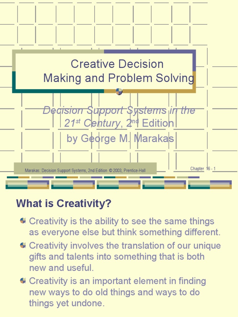 Creative Decision Making and Problem Solving: Decision Support Systems ...