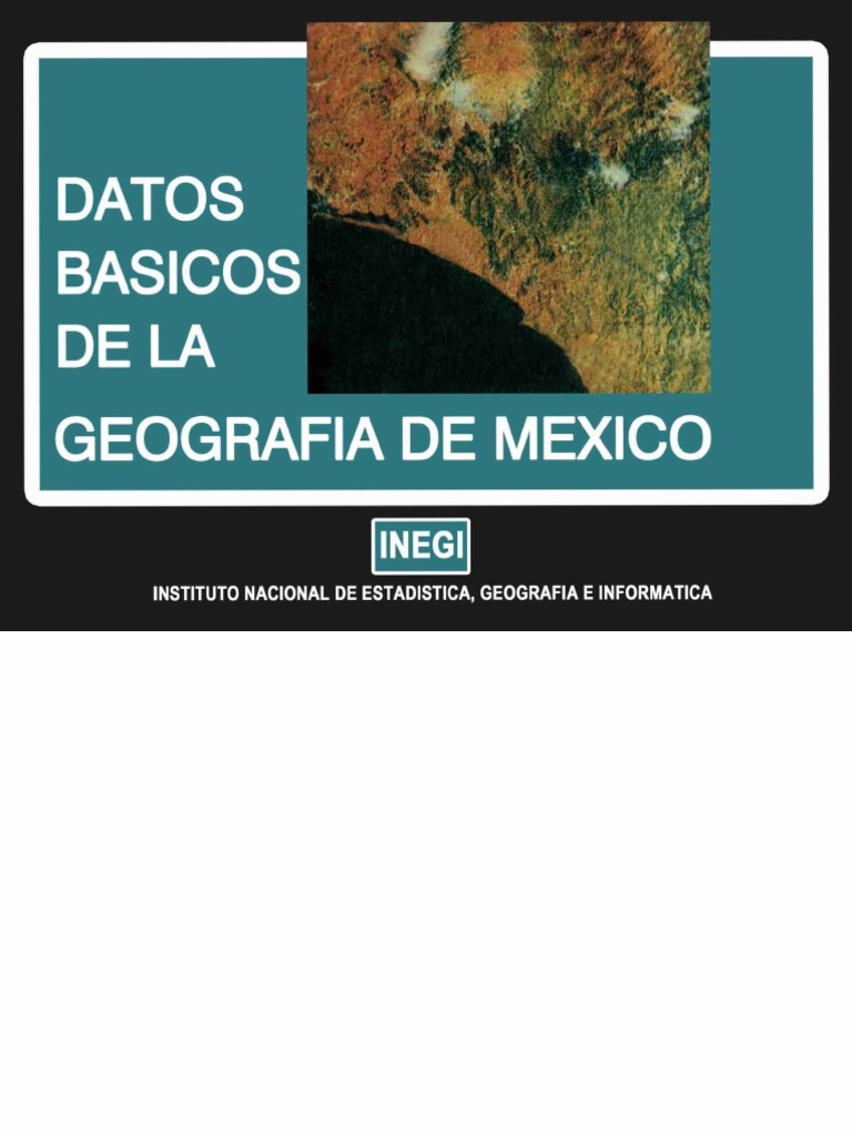 Datos Basicos de La Geografia Mexicana | PDF | México | Tierra