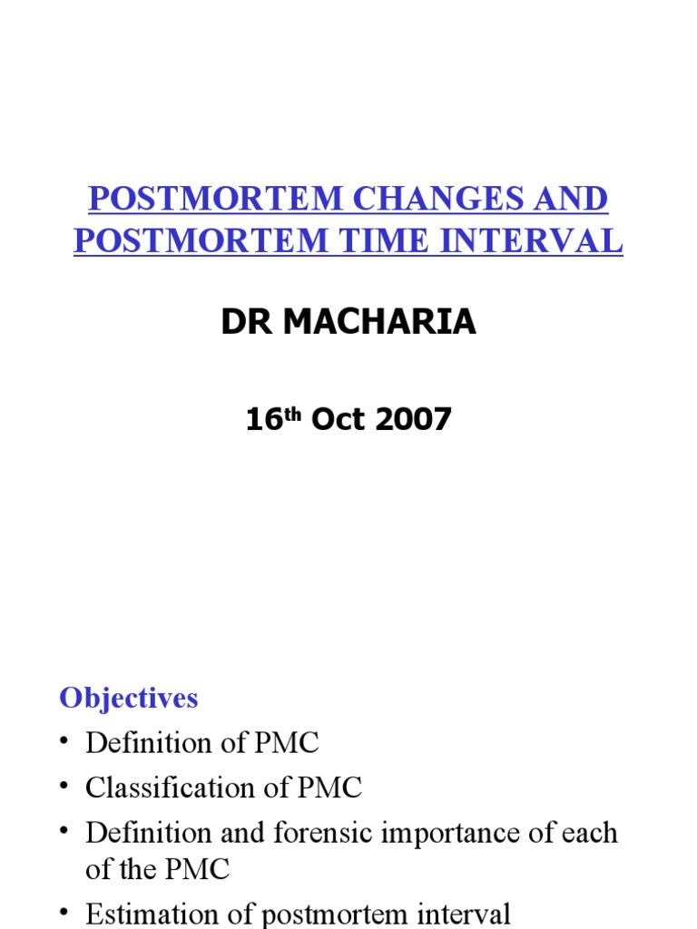 Postmortem Changes and Postmortem Time Interval | PDF | Decomposition ...