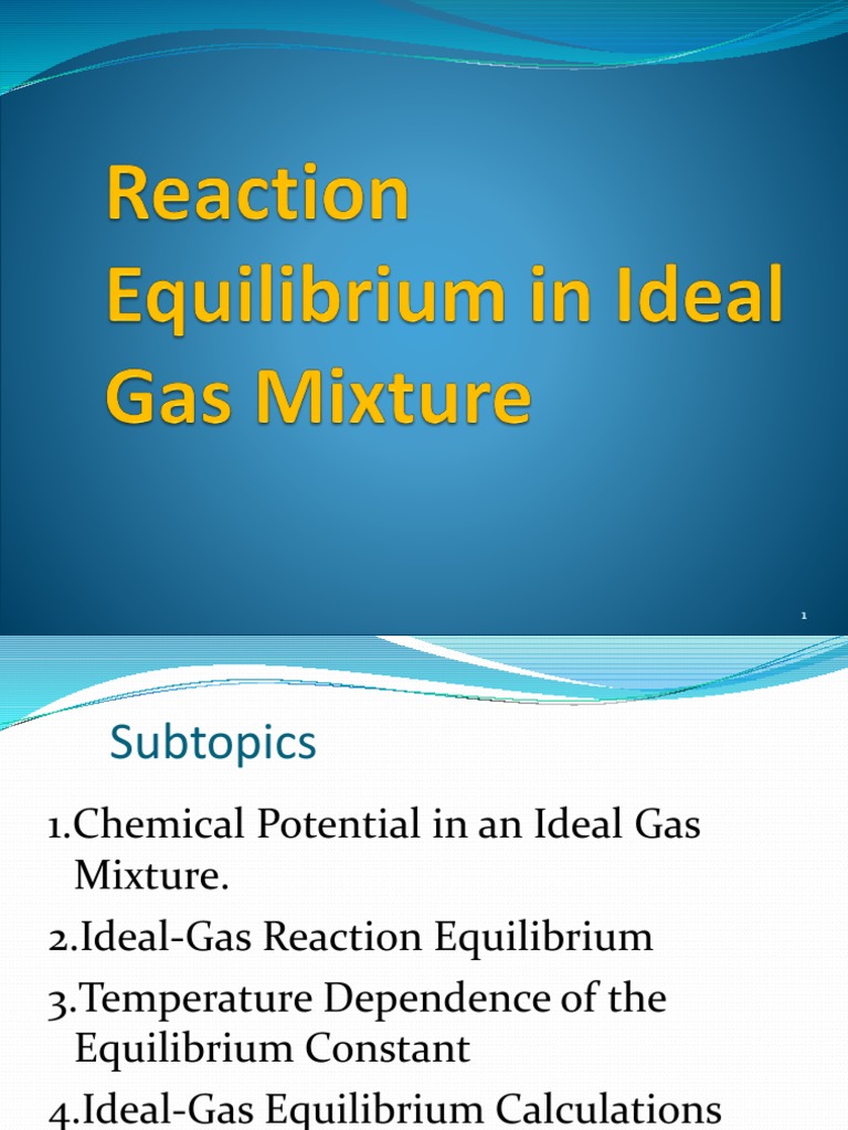 Reaction Equilibrium in Ideal Gas Mixture | PDF | Chemical Equilibrium ...