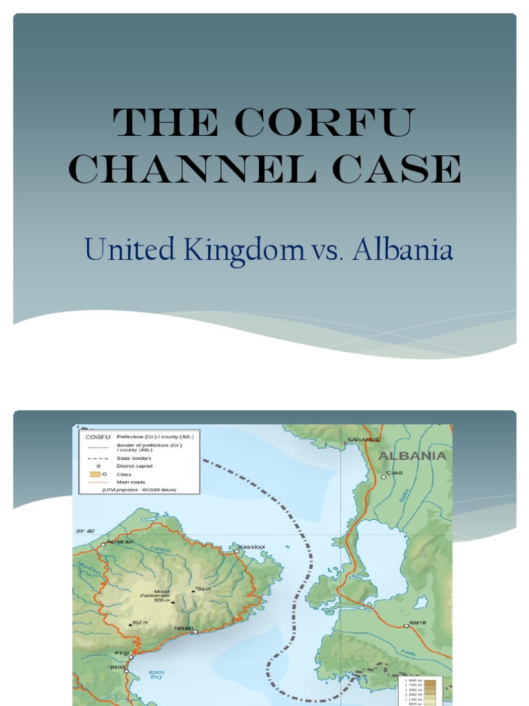 Corfu Channel Case. Powerpoint | PDF | Government Information | Social Institutions