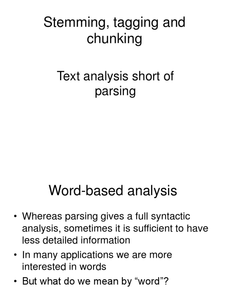 Stemming, Tagging and Chunking: Text Analysis Short of Parsing | PDF | Part Of Speech | Parsing