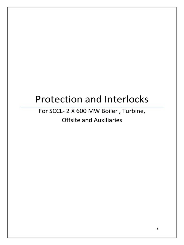 Protection and Interlock Logic for Boiler, Turbine and Auxiliaries of 2 ...