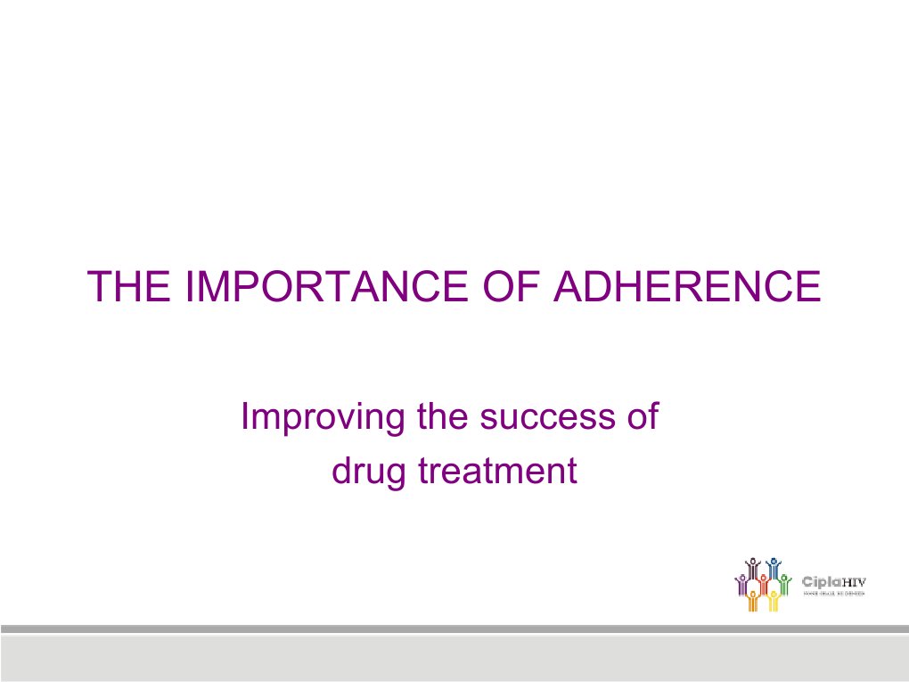 The Importance of Adherence | PDF | Management Of Hiv/Aids | Health Policy