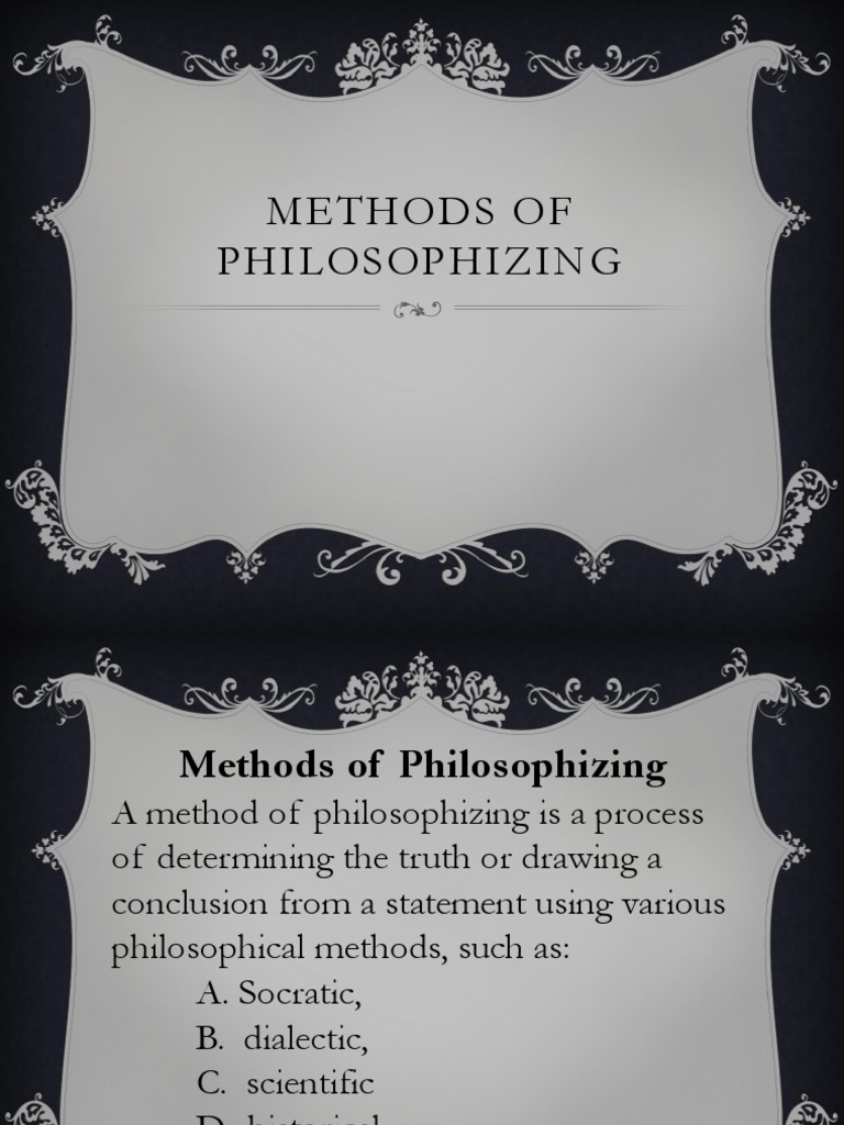 Methods of Philosophizing | PDF | Philosophical Methodology | Philosophical Theories