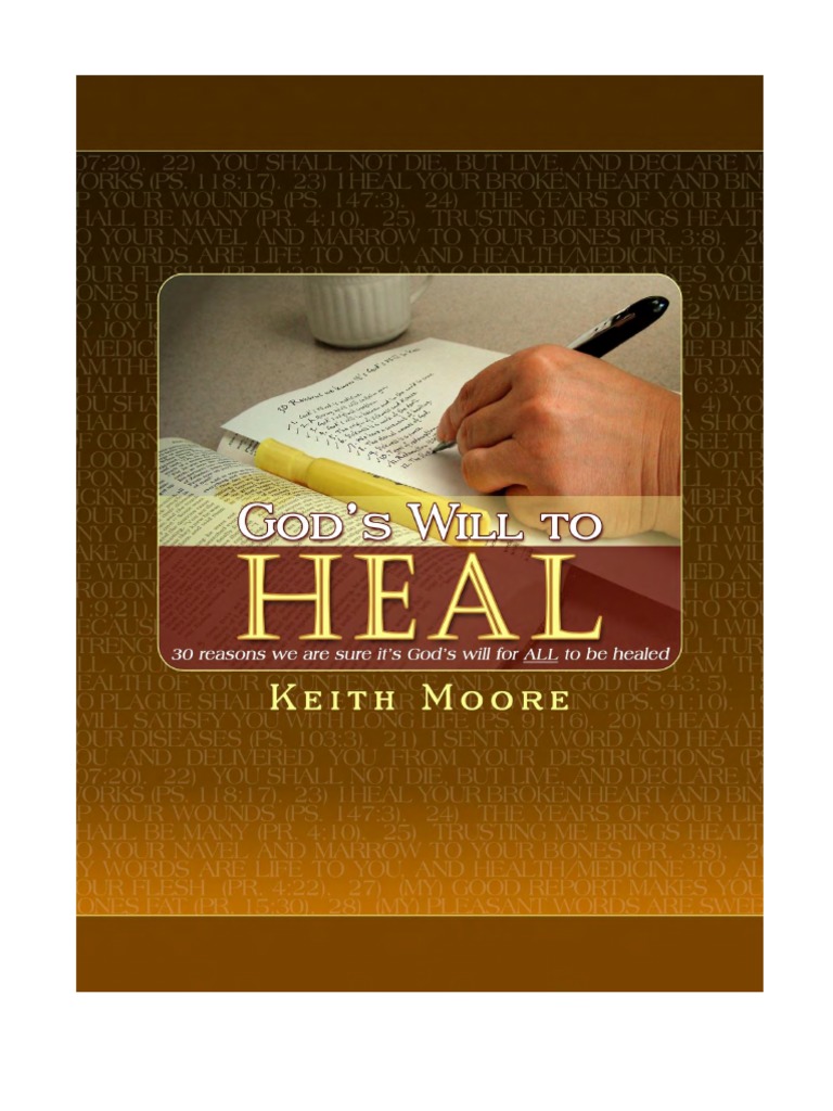 Gods Will To Heal by Keith Moore 101 Healing Scriptures | PDF | Faith ...
