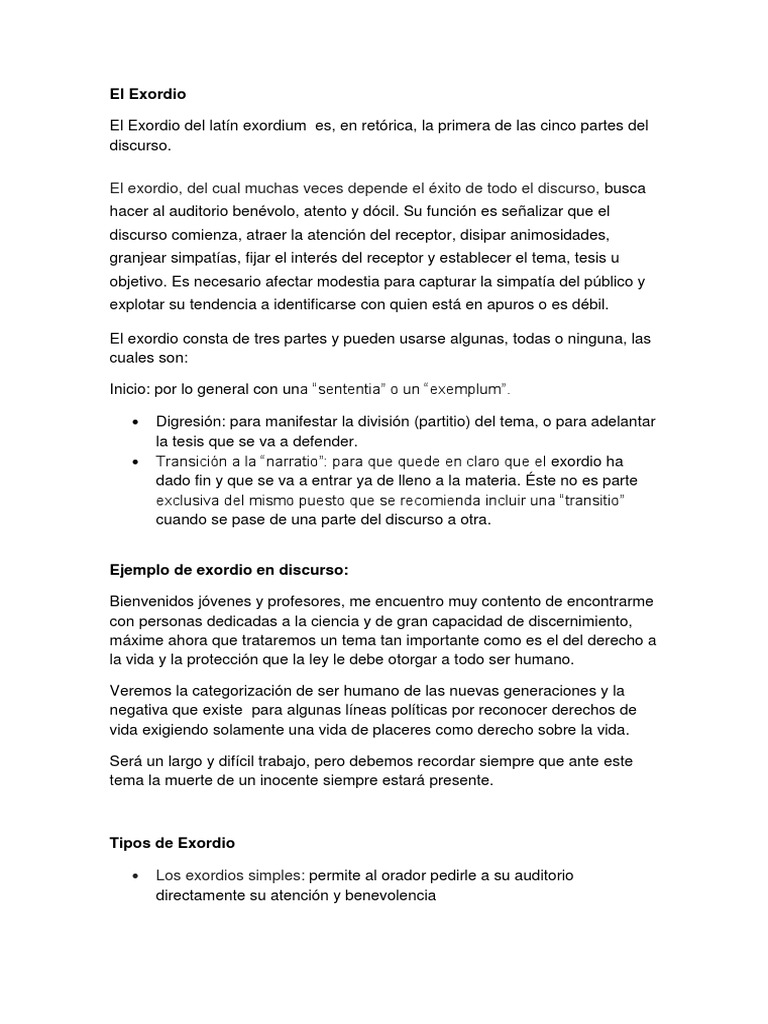 El exordio, del cual muchas veces depende el éxito de todo el discurso,