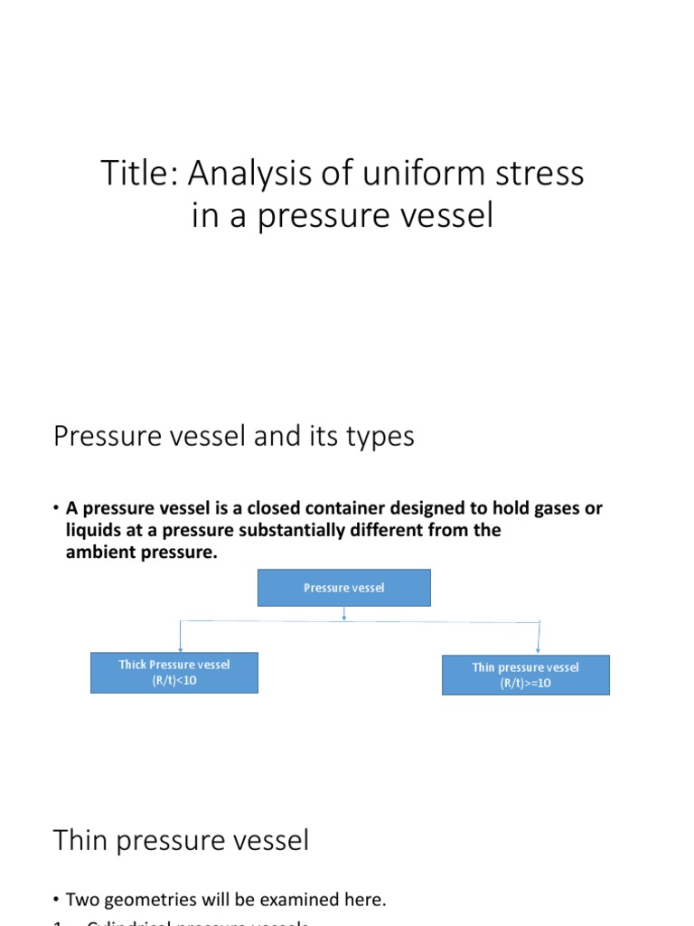 Title: Analysis of Uniform Stress in A Pressure Vessel | PDF