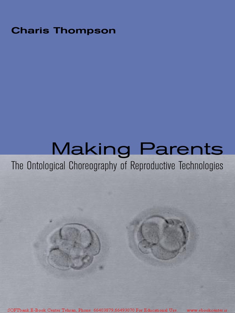 163-Making Parents The Ontological Choreography of Reproductive ...