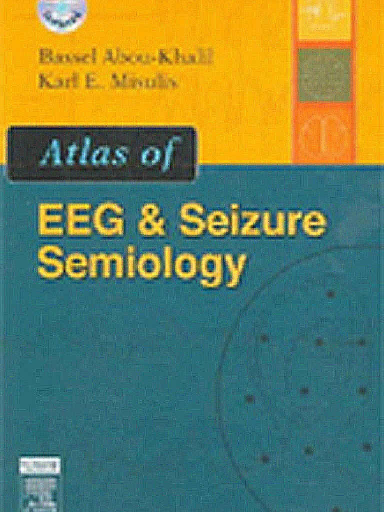 (Neurophysiology) (EEG) Atlas of EEG and Seizure Semiology | PDF | Inhibitory Postsynaptic ...