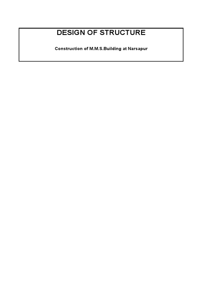 Design of Structure: Construction of M.M.S.Building at Narsapur | PDF ...