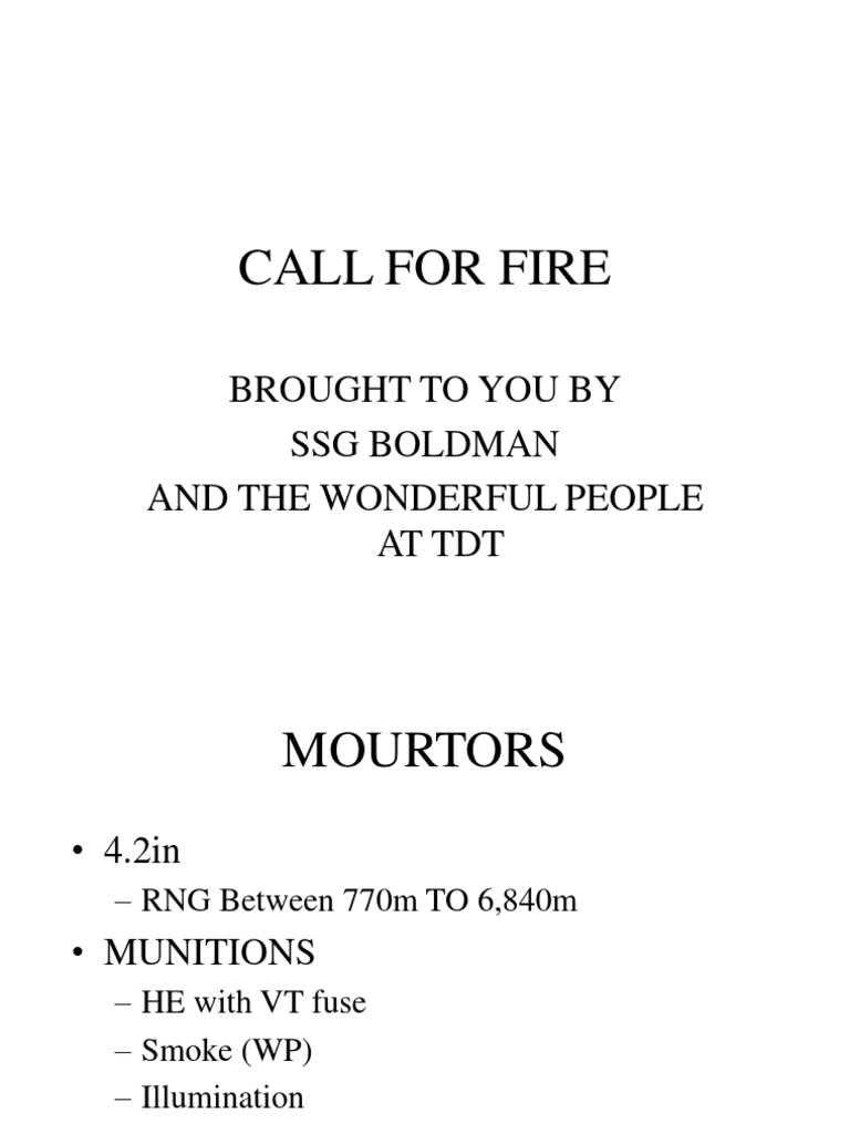 Call For Fire: Brought To You by SSG Boldman and The Wonderful People ...
