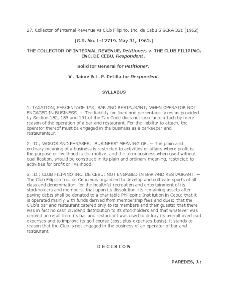 Collector of Internal Revenue Vs Club Filipino, Inc. de Cebu 5 SCRA 321 ...