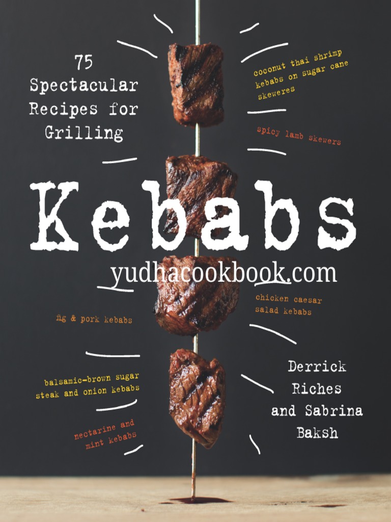 Kebabs 75 Recipes For Grilling | PDF | Kebab | Grilling