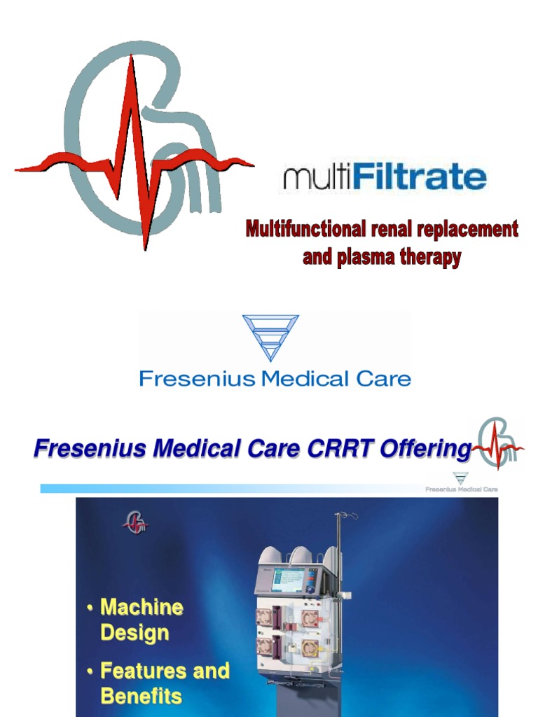 Fresenius Multifiltrate CRRT Overview | PDF | Dialysis | Membrane ...